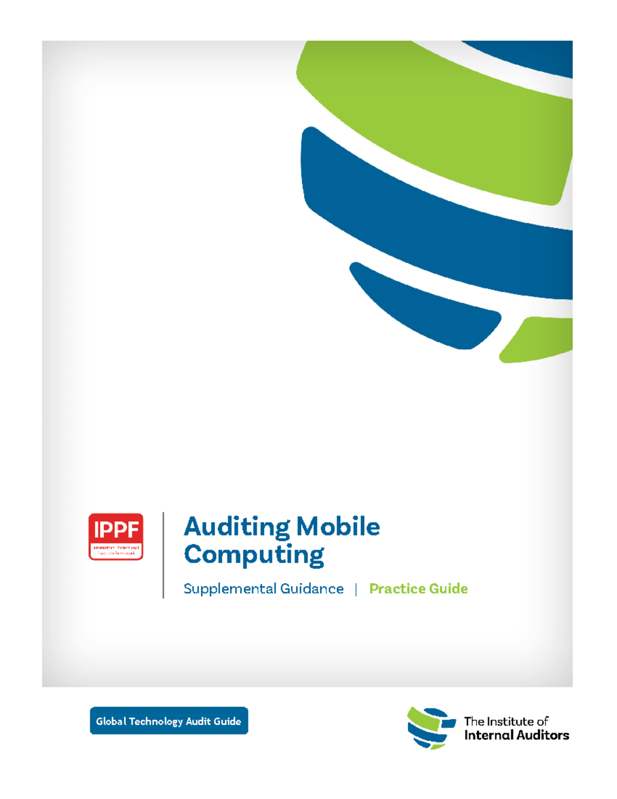 Auditing mobile computing final - Global Technology Audit Guide Auditing Mobile Computing - Studocu