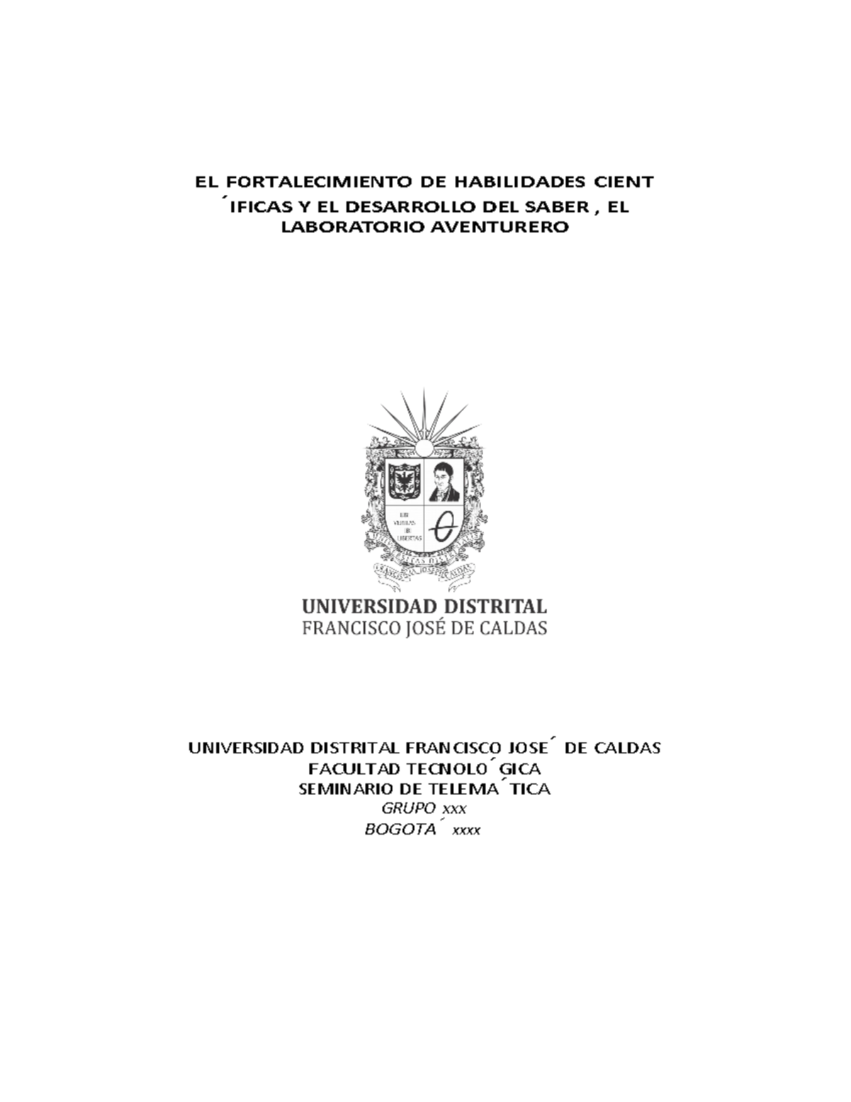 Examen final de Seminario de telem tica - EL FO R TALECIMIENTO DE HAB ILID ADES CIENT ́IFICAS Y ...
