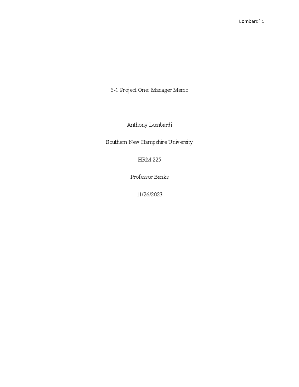 Project 1 Manager Memo - 5-1 Project One: Manager Memo Anthony Lombardi ...