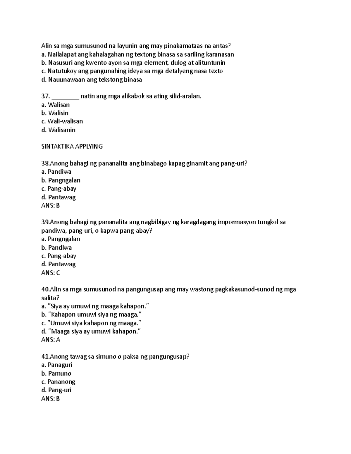 Sintaks QUIZ 1 - Alin sa mga sumusunod na layunin ang may pinakamataas ...