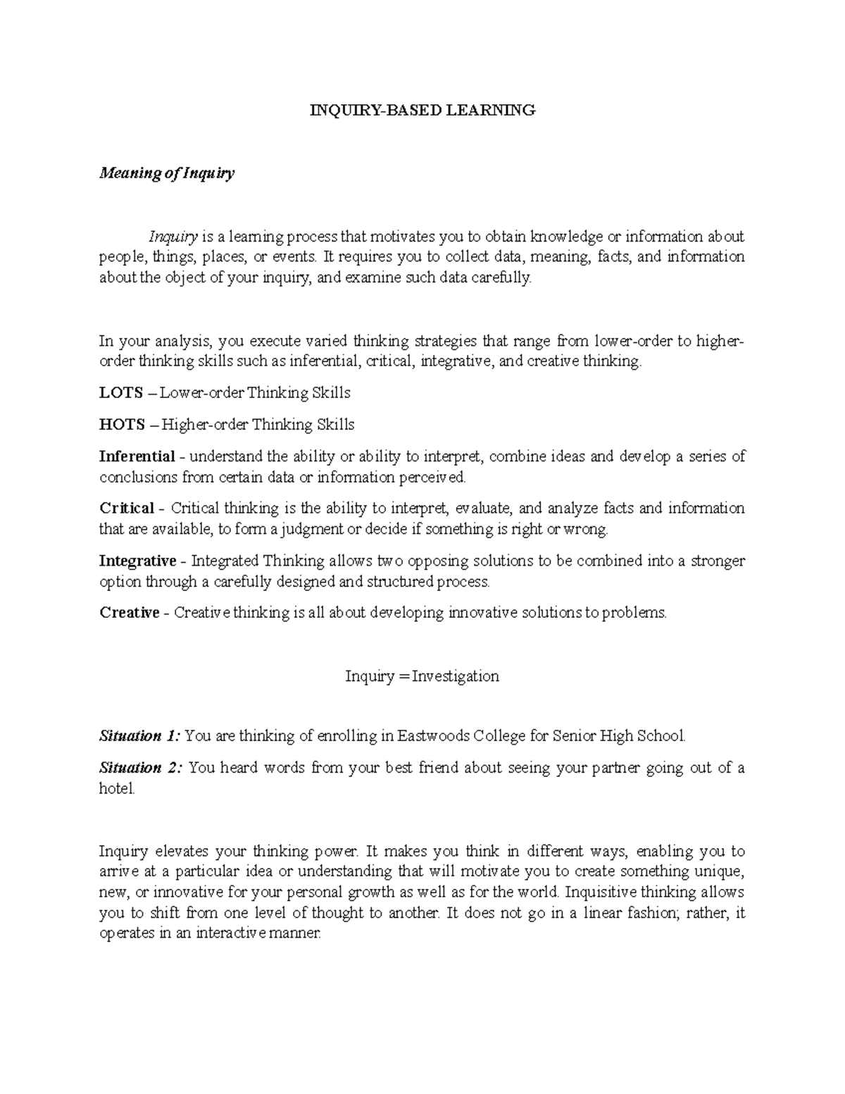 Inquiry - hard - INQUIRY-BASED LEARNING Meaning of Inquiry Inquiry is a ...