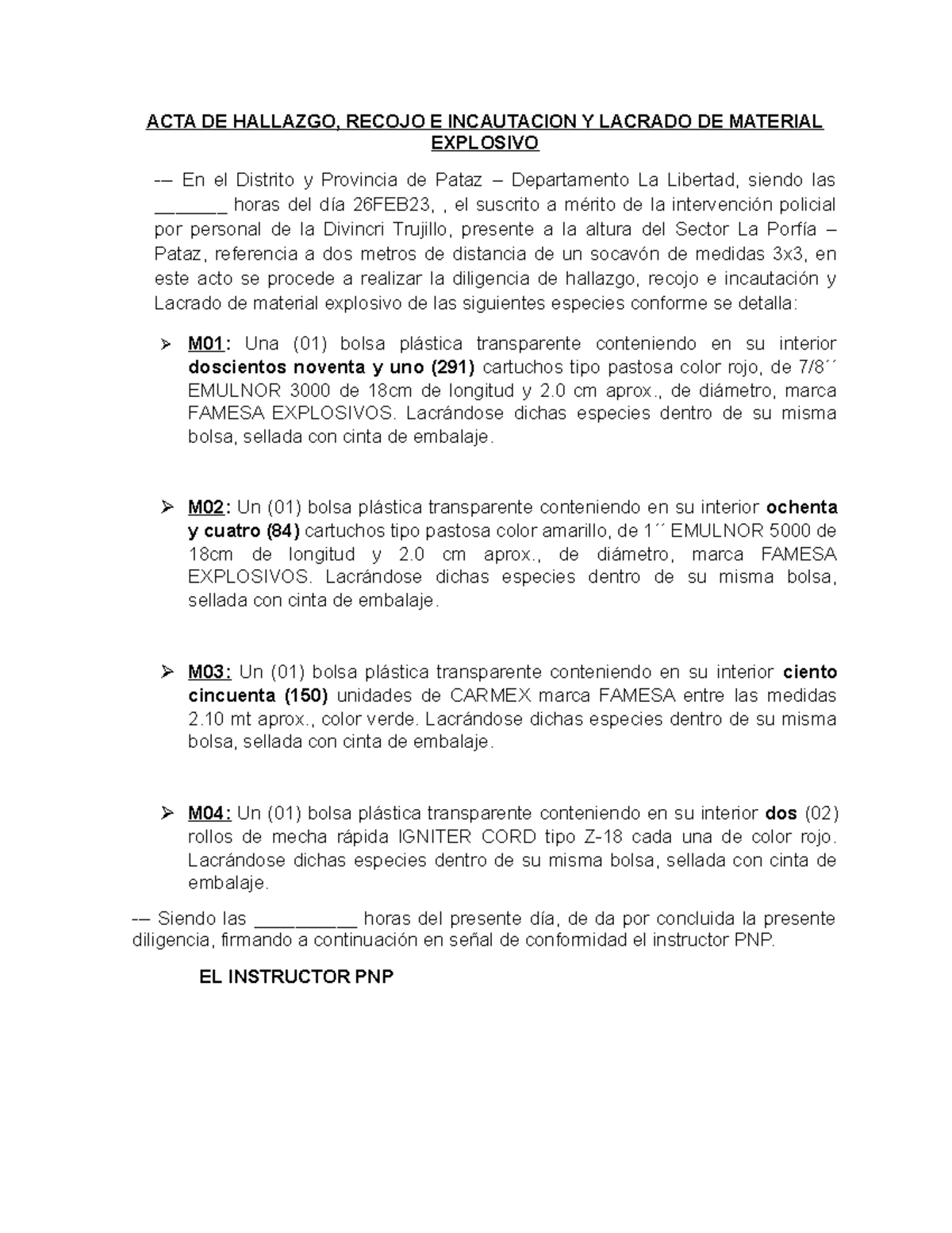 ACTA DE Allazgo Y Recojo - ACTA DE HALLAZGO, RECOJO E INCAUTACION Y ...