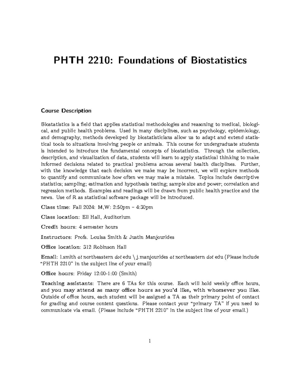 Syllabus Fall 2024 - PHTH 2210: Foundations of Biostatistics Course Description Biostatistics is ...