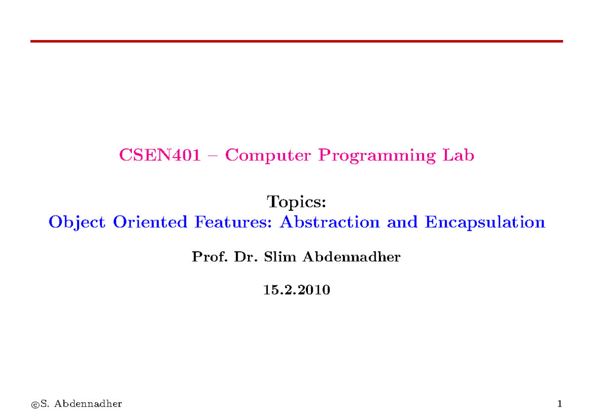 L2 Abstraction Encapsulation 3857 Csen401 Computer Programming Lab Topics Object Oriented
