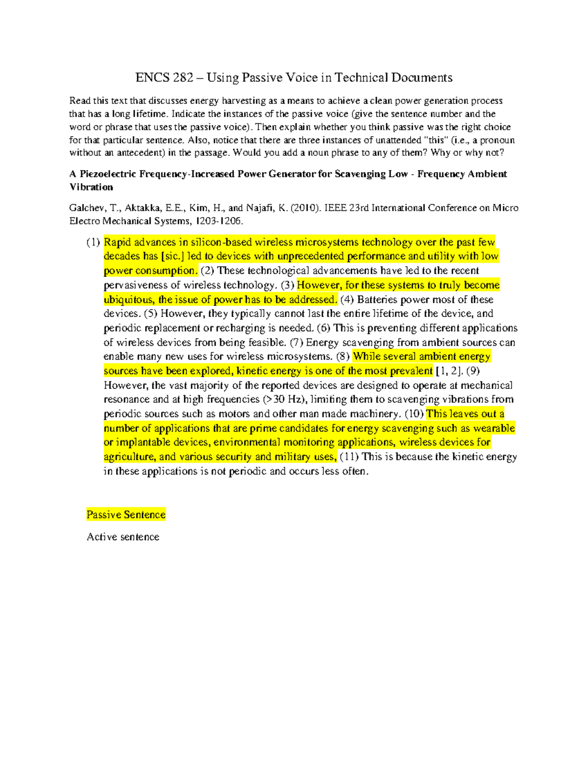 Passive and active voice - ENCS 282 – Using Passive Voice in Technical Documents Read this text ...