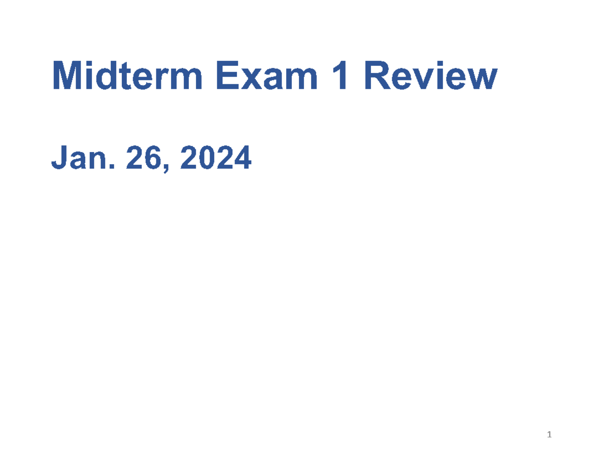 MICR 221 - W24 - Midterm Exam 1 Review - Midterm Exam 1 Review Jan. 26, 2024 5 questions; 3 – 5 ...