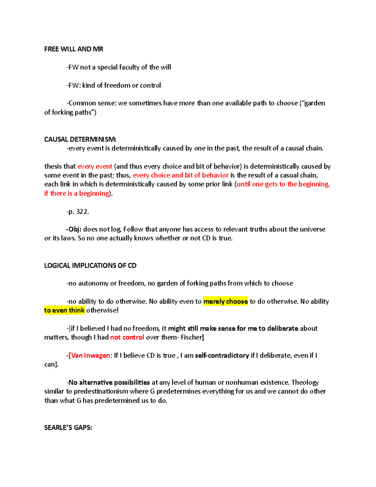 PHIL 509 notes free will:determinism - FREE WILL AND MR -FW not a ...