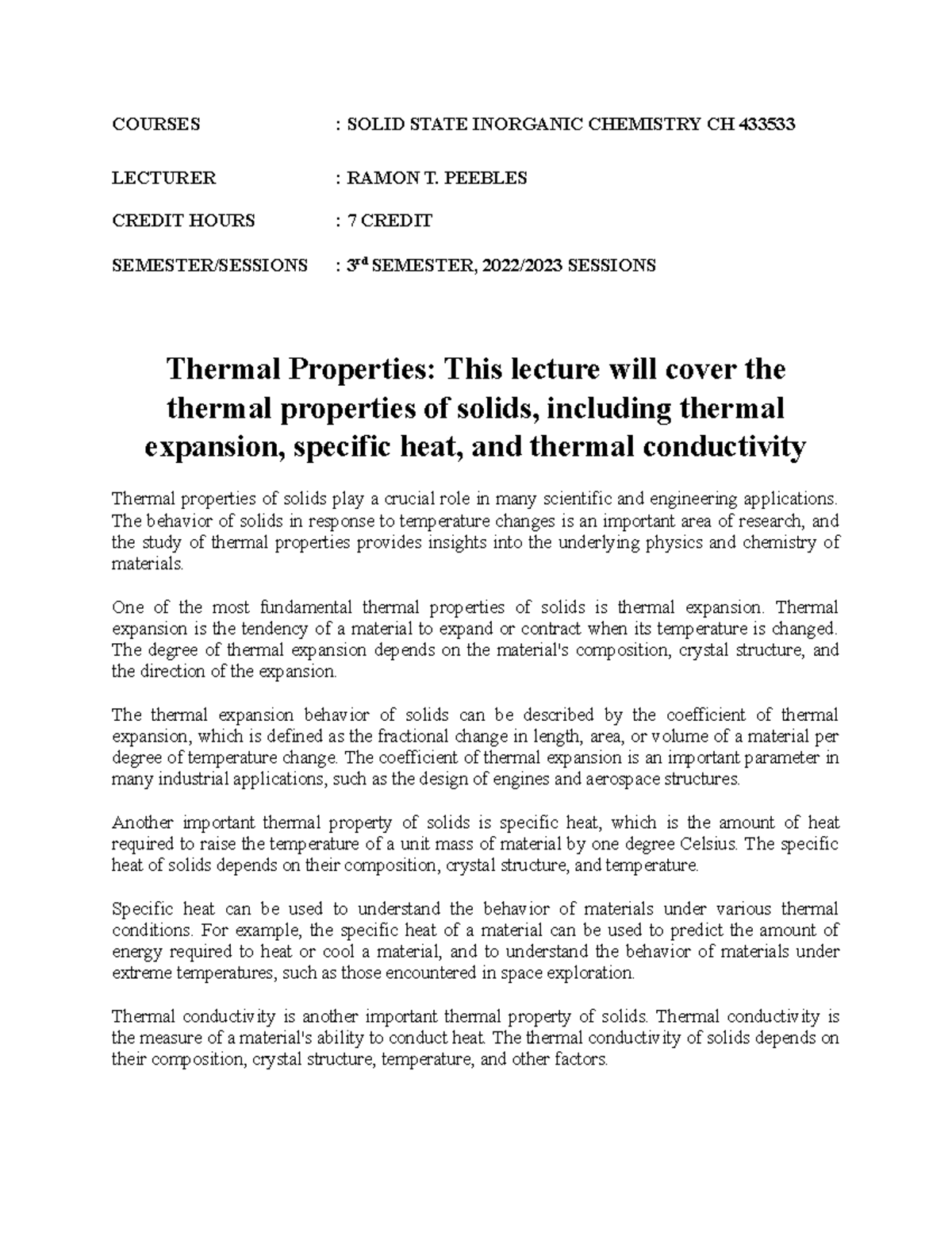 Thermal Properties-This lecture will cover the thermal properties of ...