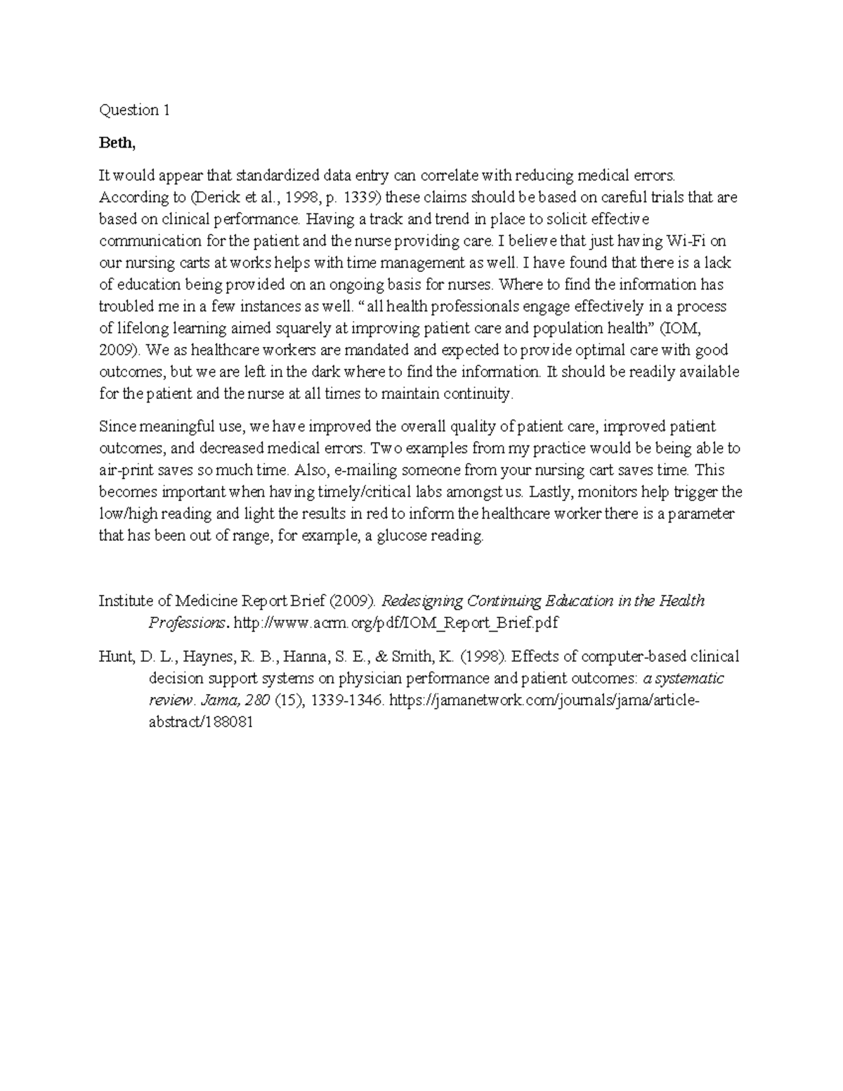 Question 1 - Paperwork - Question 1 Beth, It would appear that ...