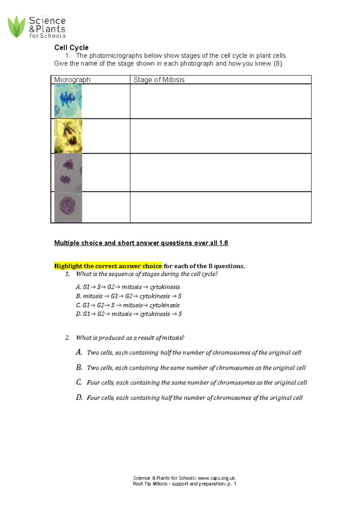 Division IP - Bio - Cell Cycle 1. The photomicrographs below show ...