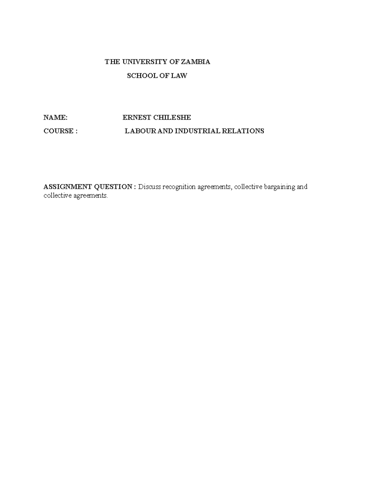Labour law assignment^ - THE UNIVERSITY OF ZAMBIA SCHOOL OF LAW NAME: ERNEST CHILESHE COURSE ...