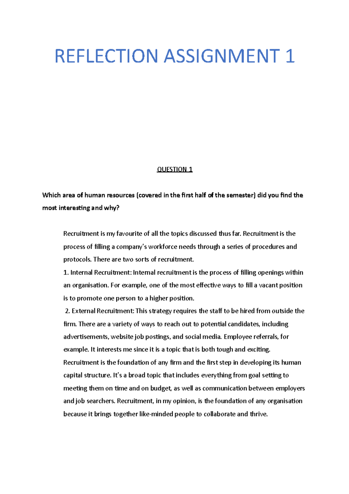 Reflection Assignment 1 - REFLECTION ASSIGNMENT 1 QUESTION 1 Which area ...