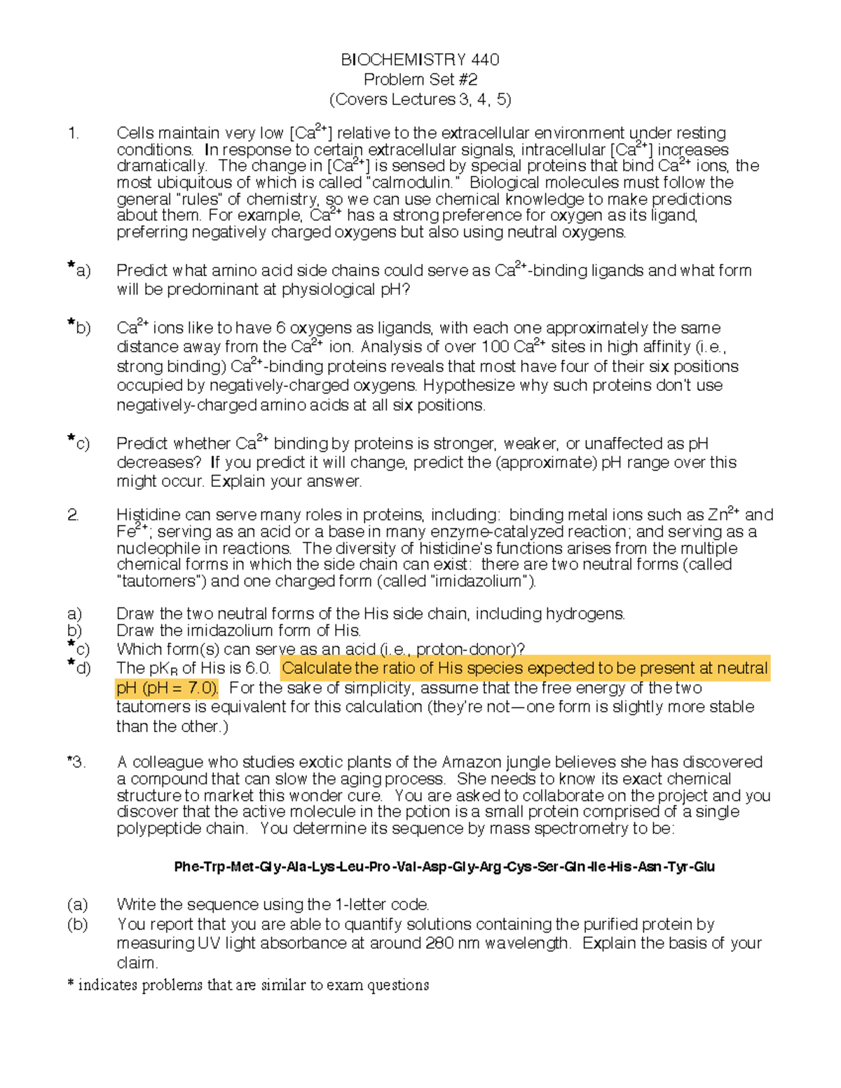 Homework #2 2019 - BIOCHEMISTRY 440 Problem Set # (Covers Lectures 3, 4 ...