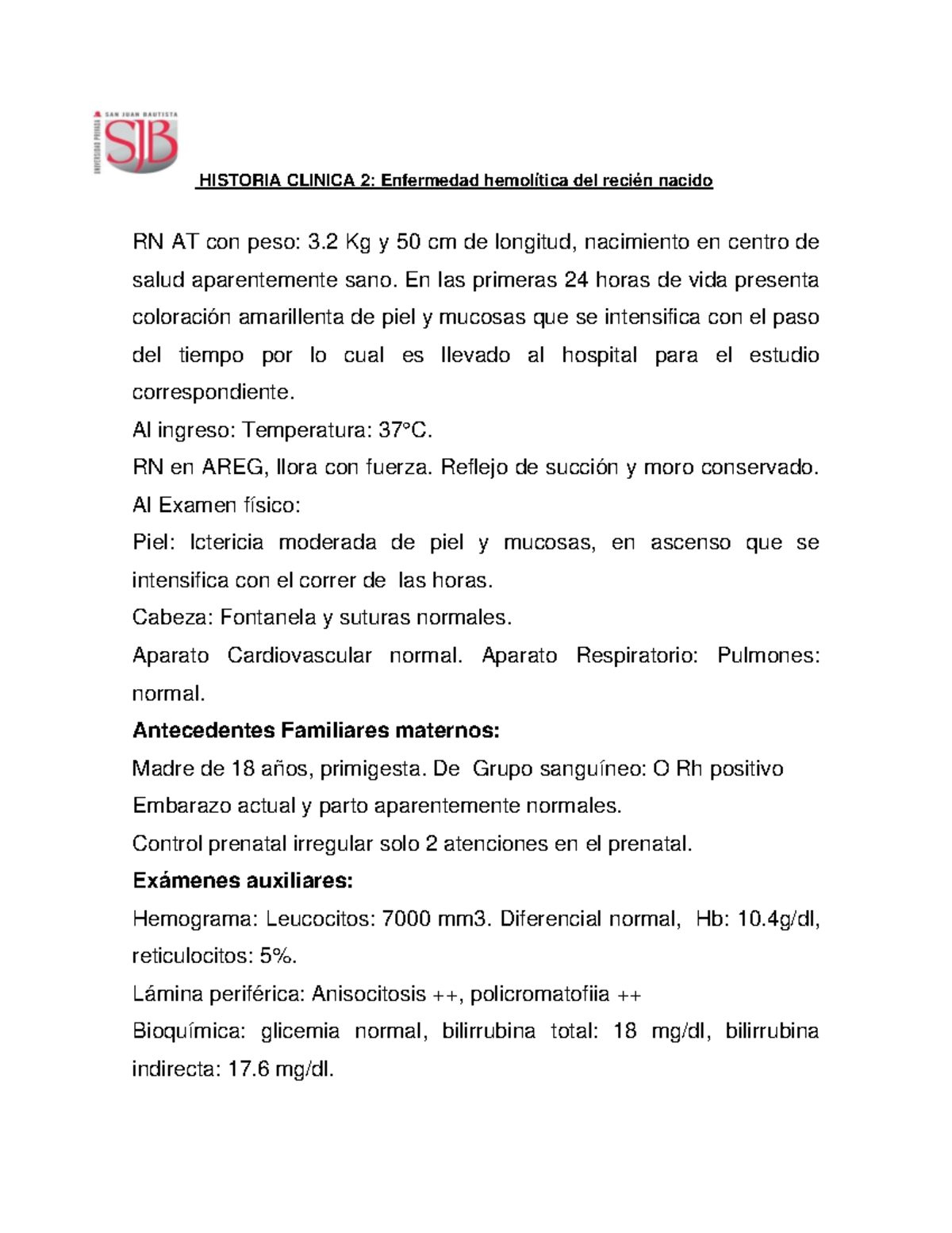 H. Clinica-2-EHRN-202243436 - HISTORIA CLINICA 2: Enfermedad hemolítica ...