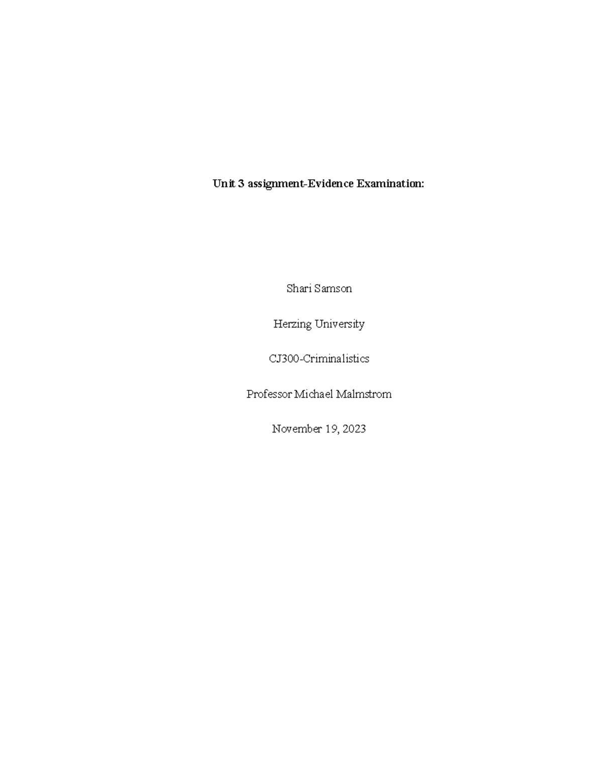 Unit 3 assignment for criminalistics - Unit 3 assignment-Evidence ...