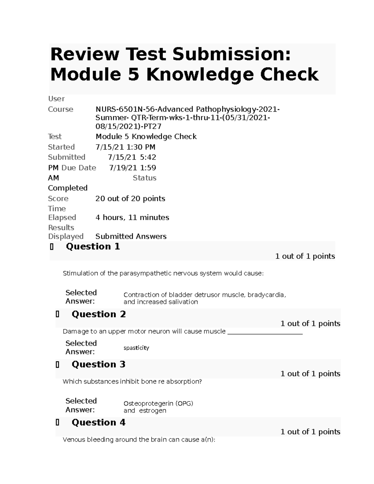 NURS 6501 Module 5 Week 7 Knowledge Check; Neurological and Musculoskeletal Disorders (15 July ...