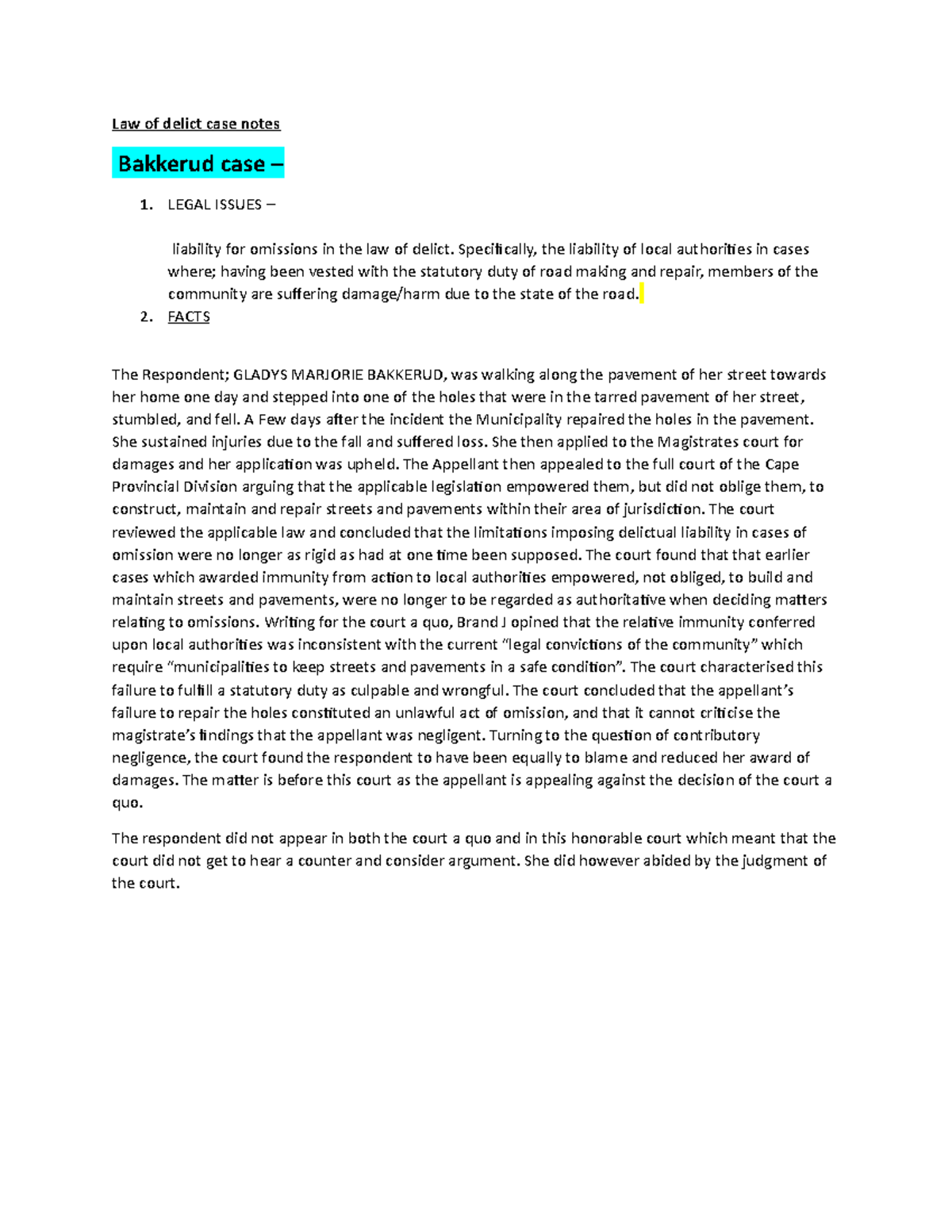 Law of delict case notes - Law of delict case notes Bakkerud case – 1 ...