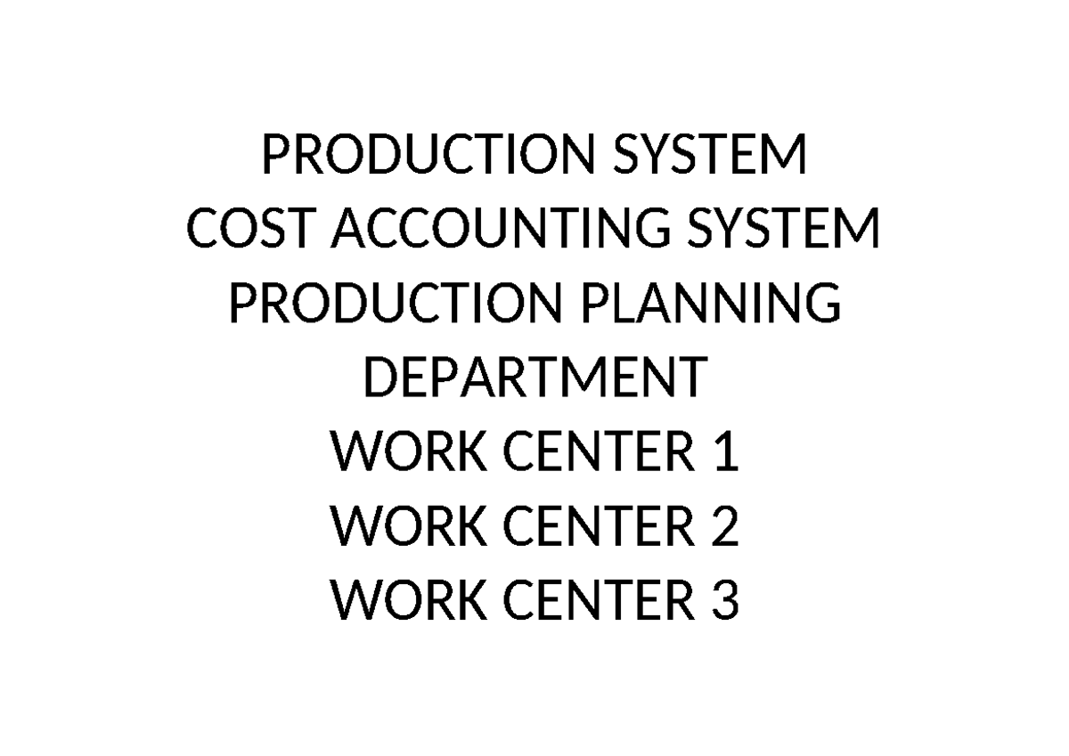 Production System - Accounting 11 - PRODUCTION SYSTEM COST ACCOUNTING ...