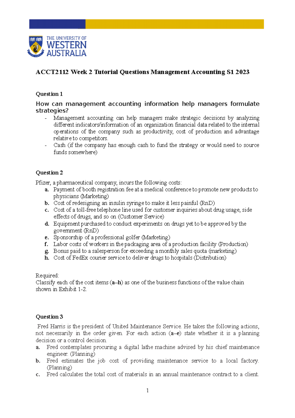 Tutorial 1 Answered - ACCT2112 Week 2 Tutorial Questions Management Accounting S1 2023 Question ...