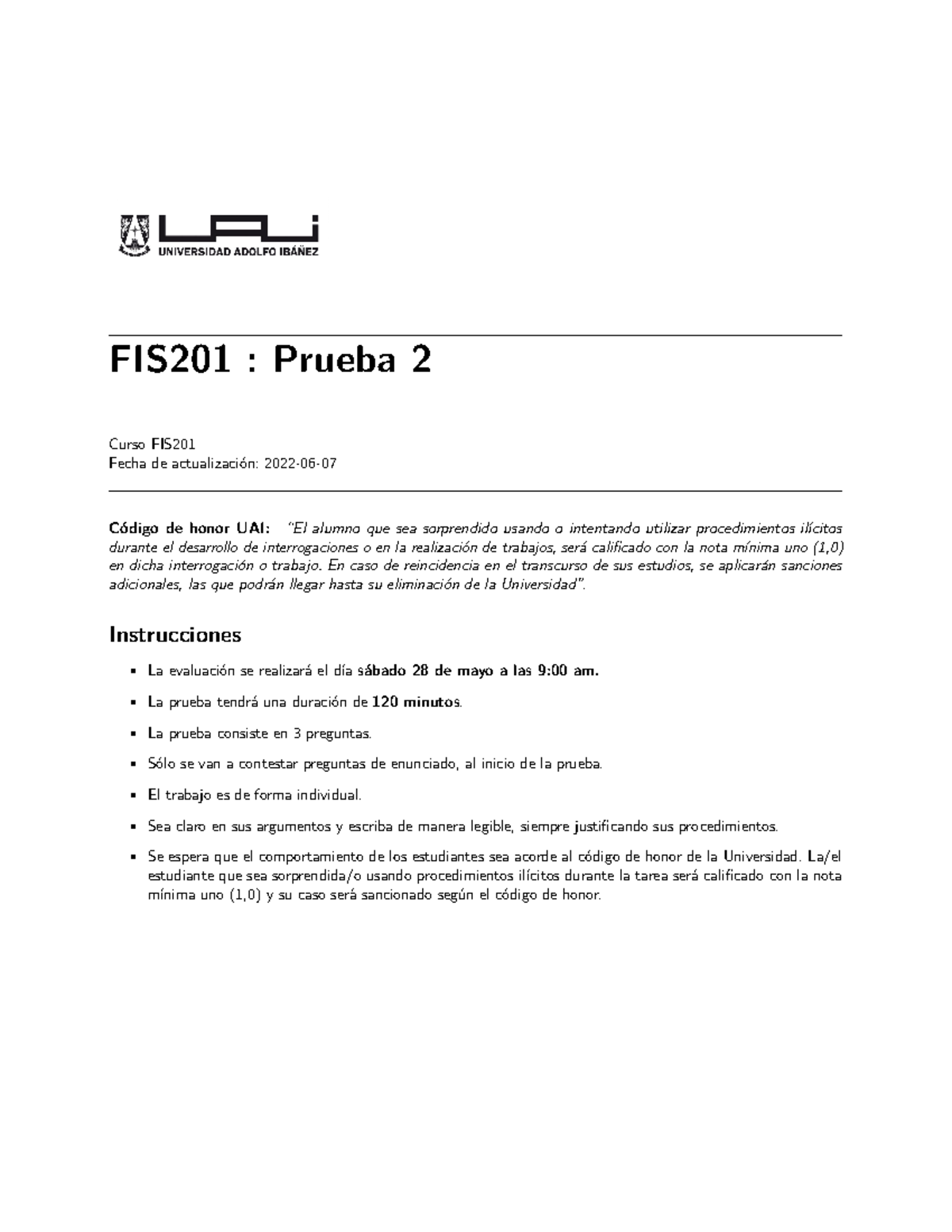 Pauta Prueba 2 - FIS201 : Prueba 2 Curso FIS Fecha de actualizaci ́on: 2022-06- C ́odigo de ...