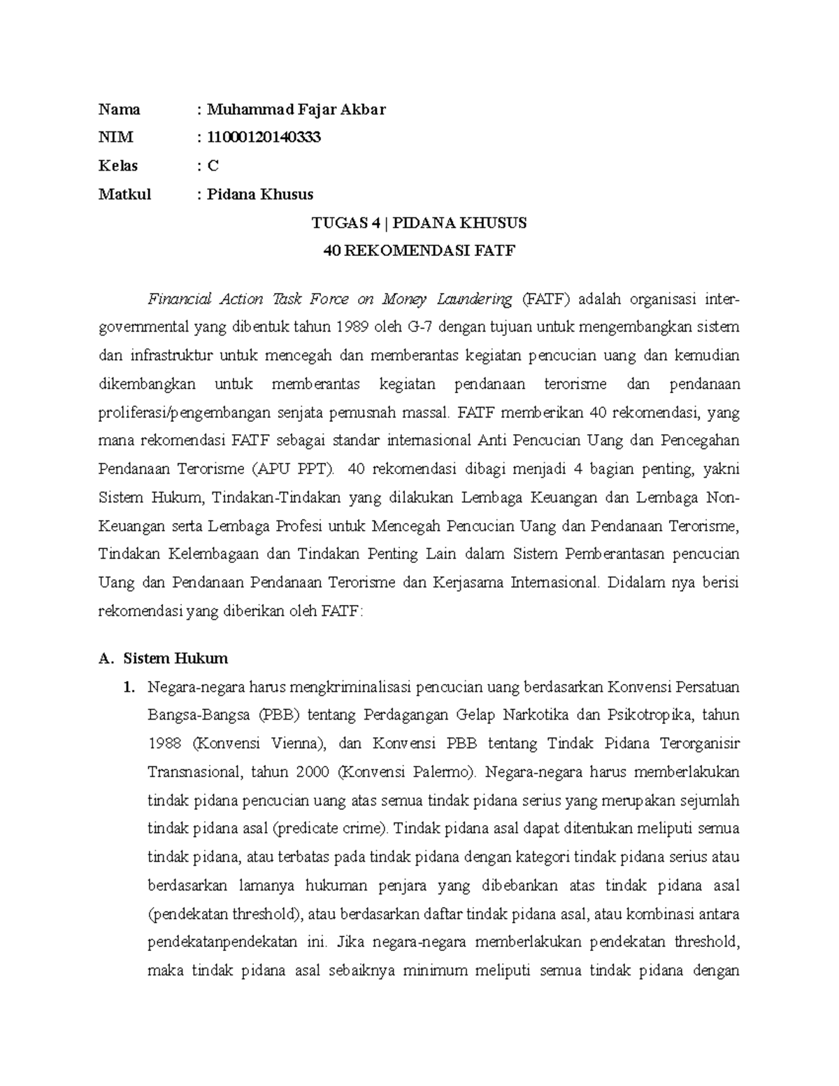 40 Rekomendasi FATF - Nama : Muhammad Fajar Akbar NIM : 11000120140333 ...