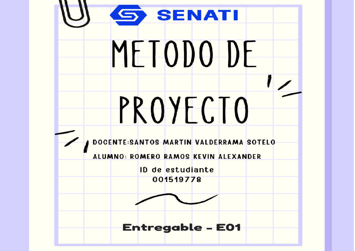 Entregable 01 - Tecnicas y Metodos de Aprendizaje - SENATI METODO DE PROYECTO DOCENTE:SANTOS ...