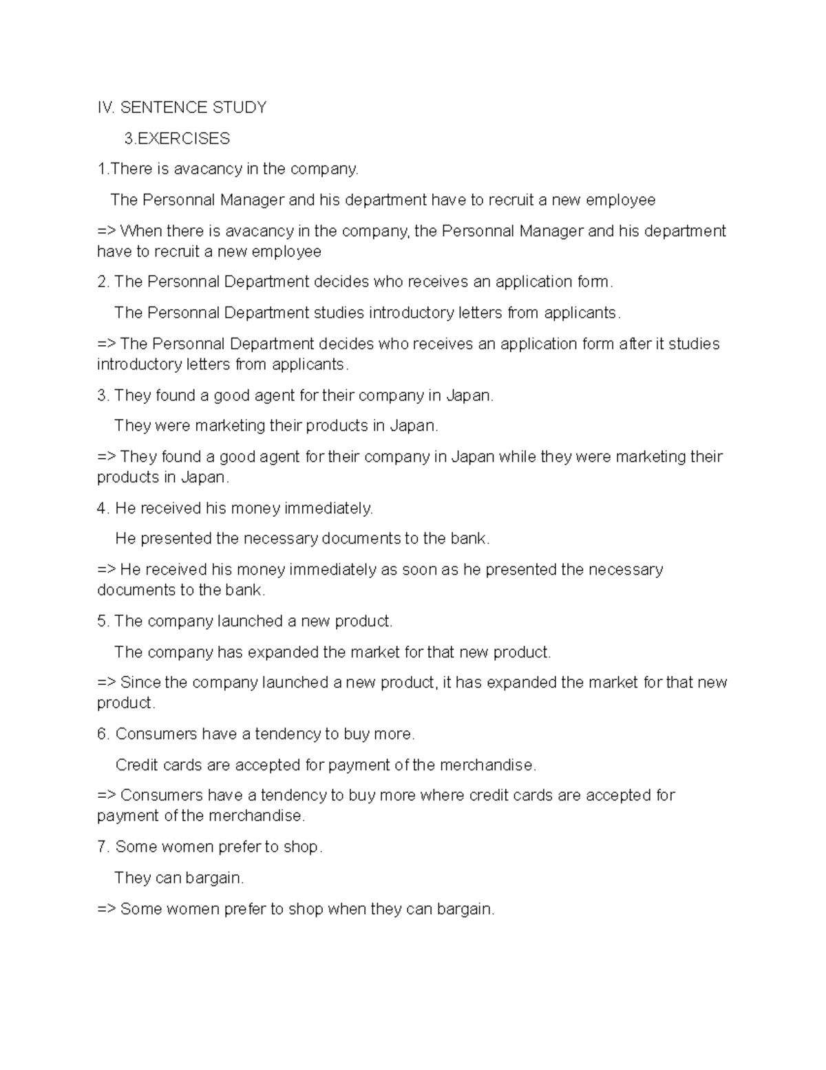 Exercise - tieng anh p1 - IV. SENTENCE STUDY 3 1 is avacancy in the ...