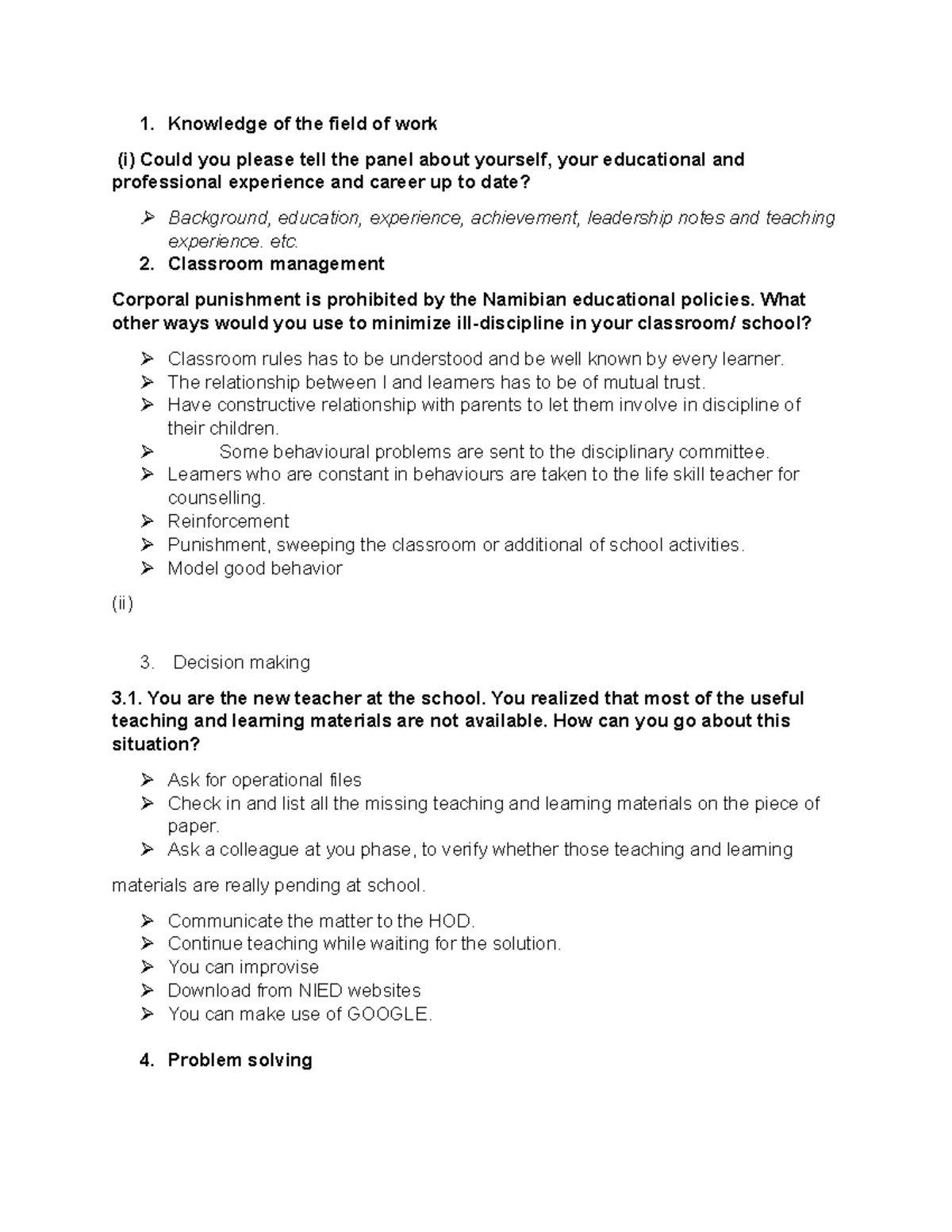 Interview questions - 1. Knowledge of the field of work (i) Could you ...