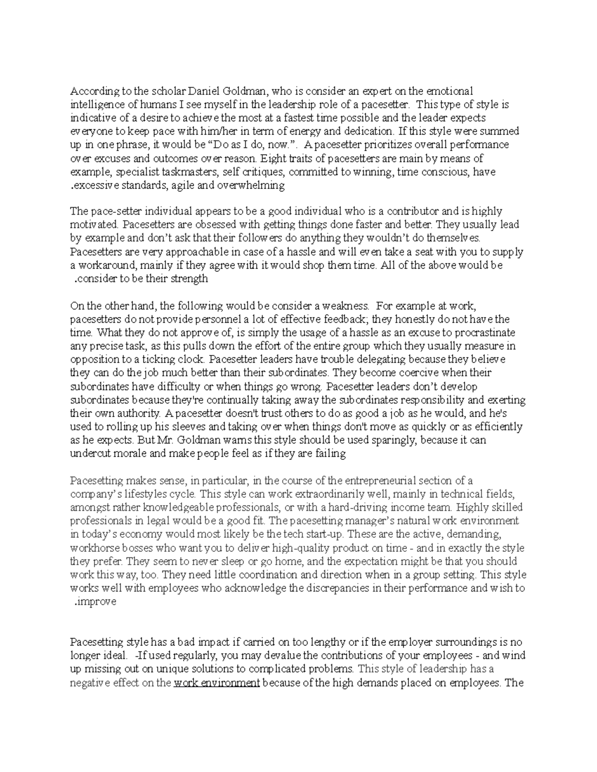 Leadership style paper 2020 - According to the scholar Daniel Goldman ...