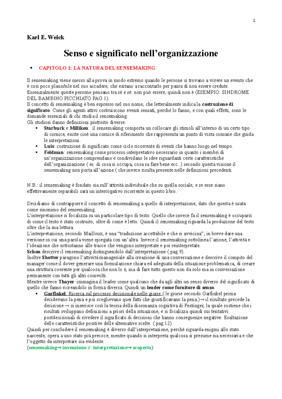 Riassunto senso e significato weick (cap 1-4) - E. e significato 1: LA NATURA DEL sensemaking ...