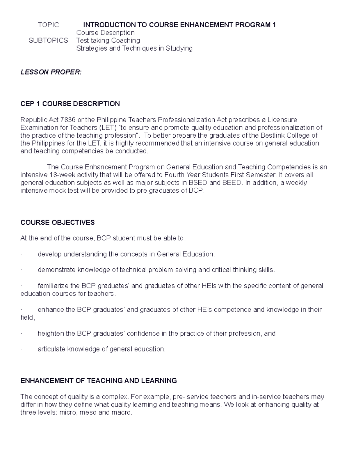 CEP1 - lol - TOPIC INTRODUCTION TO COURSE ENHANCEMENT PROGRAM 1 Course ...