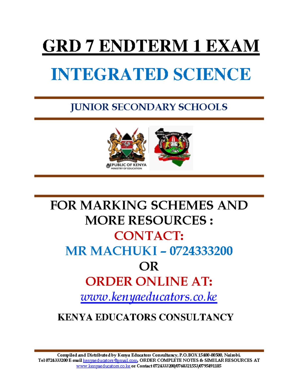 G7 INT SCI Series 1&2 Endterm 1 Exams - Compiled and Distributed by Kenya Educators Consultancy ...