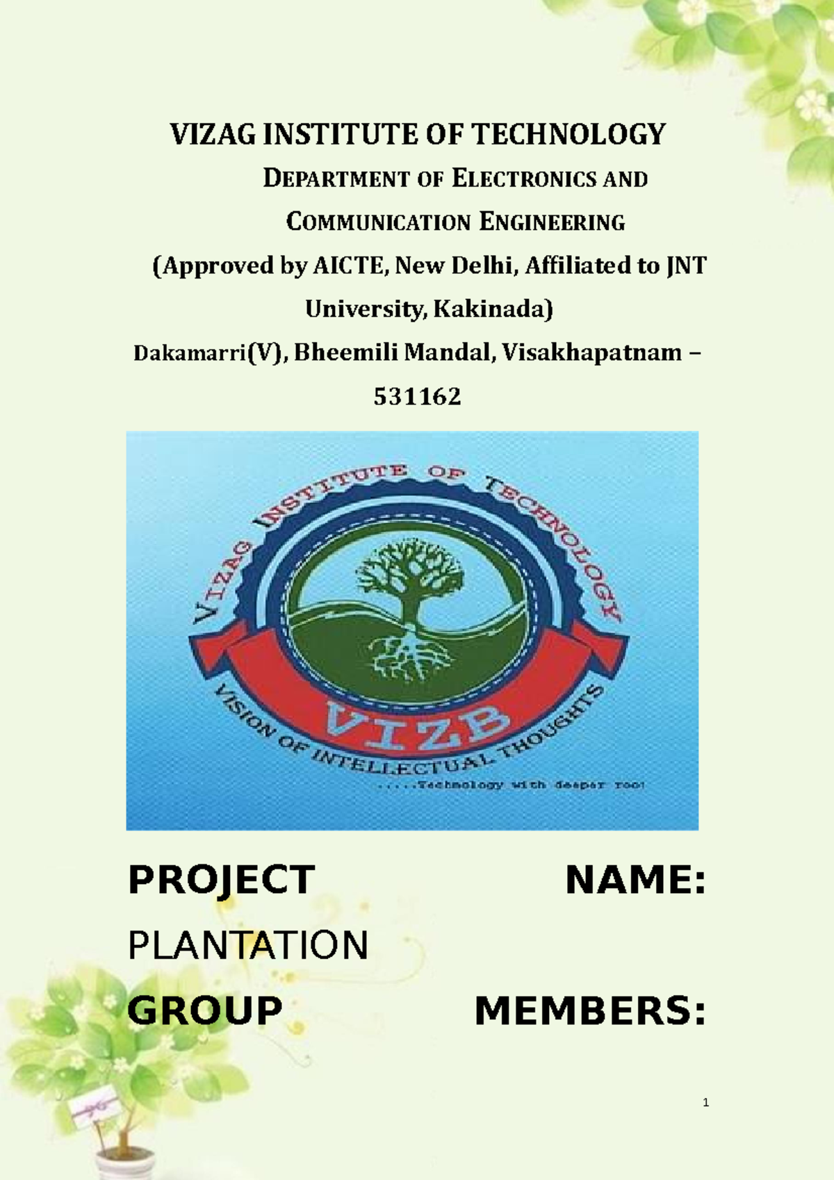 Plantation project - VIZAG INSTITUTE OF TECHNOLOGY DEPARTMENT OF ...