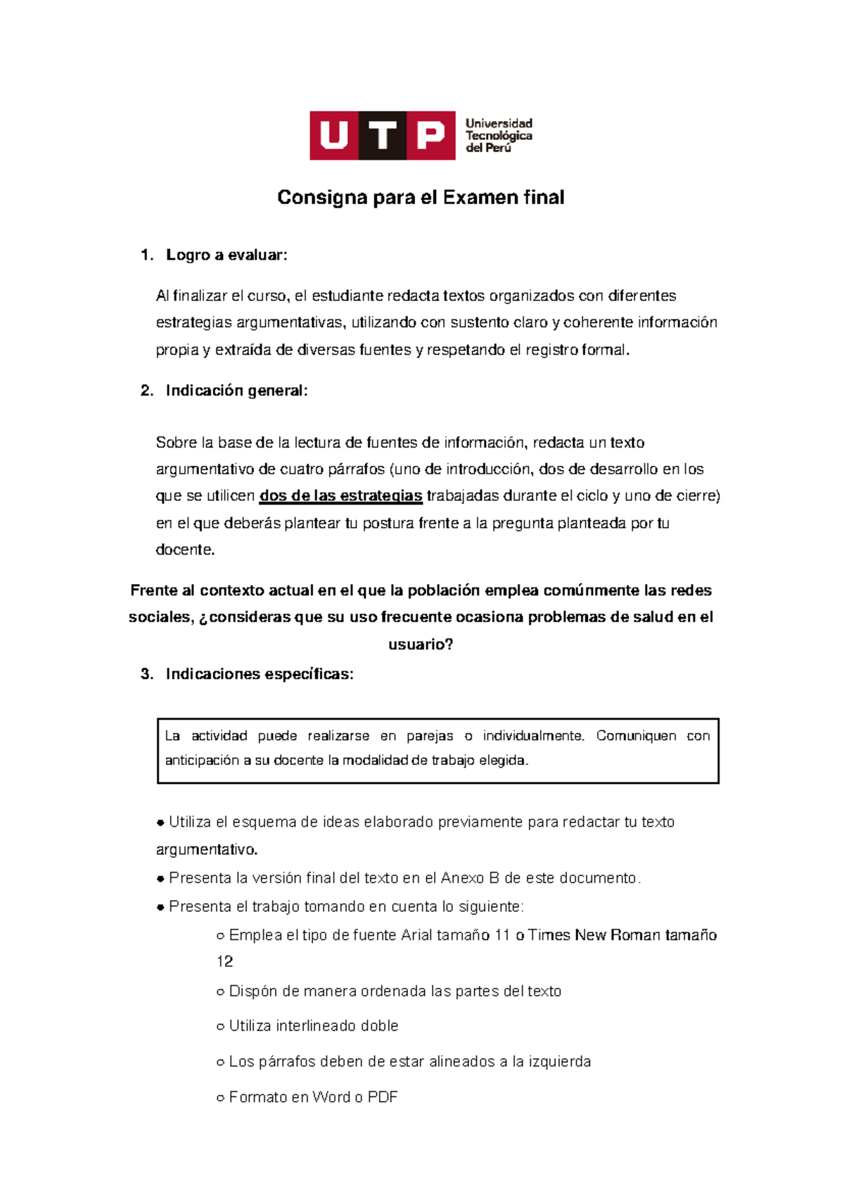 EA AL01 Exfn consigna examen final - Consigna para el Examen final 1. Logro a evaluar: Al ...