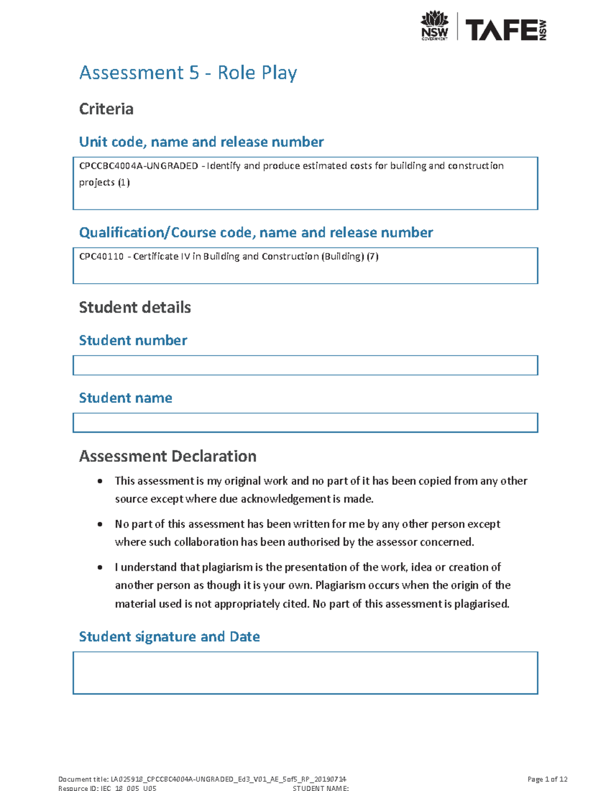 LA025918 Cpccbc 4004A- Ungraded AE Sk 5of5 - Assessment 5 - Role Play Criteria Unit code, name ...