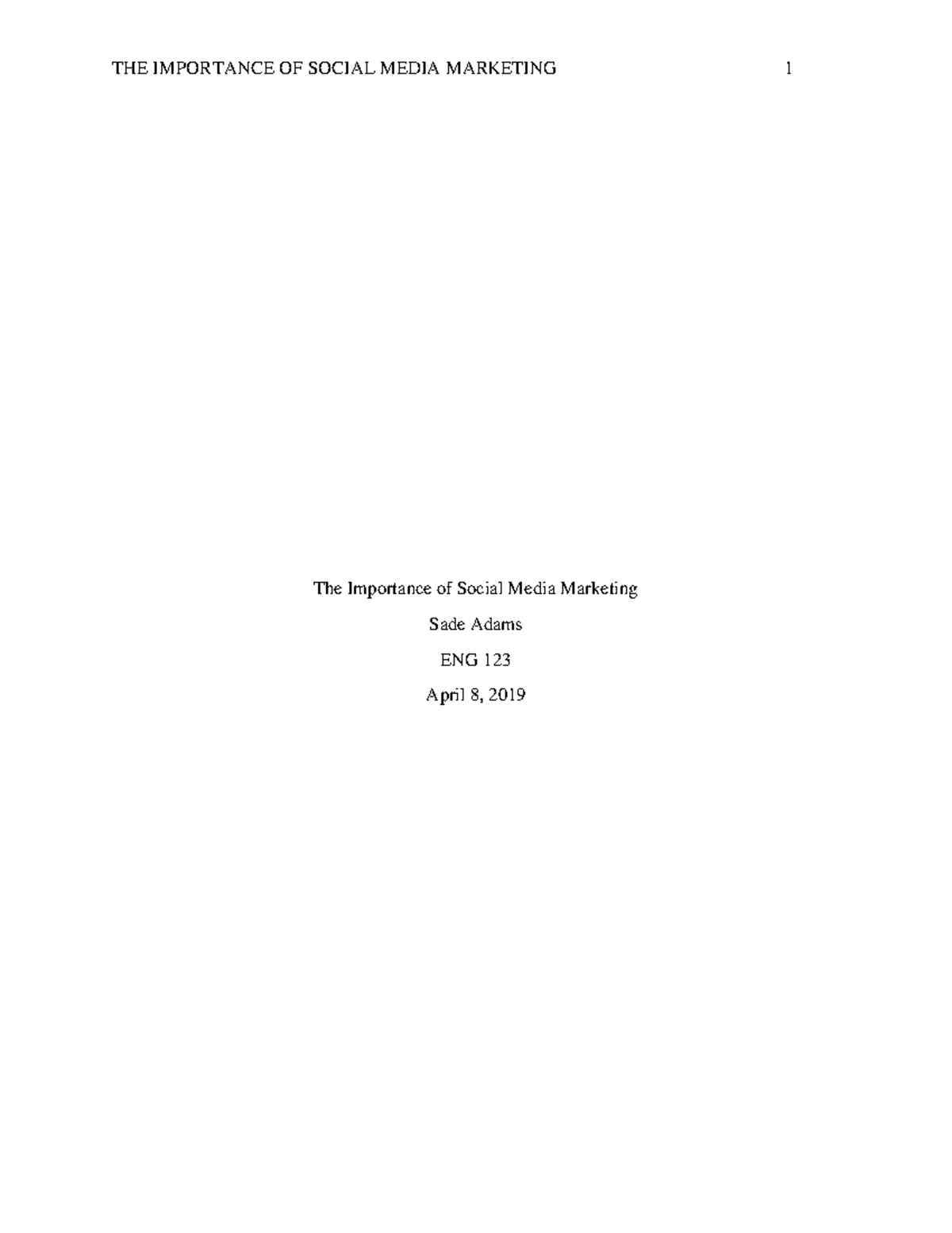 Sade Adams - Social Media Essay - The Importance of Social Media ...