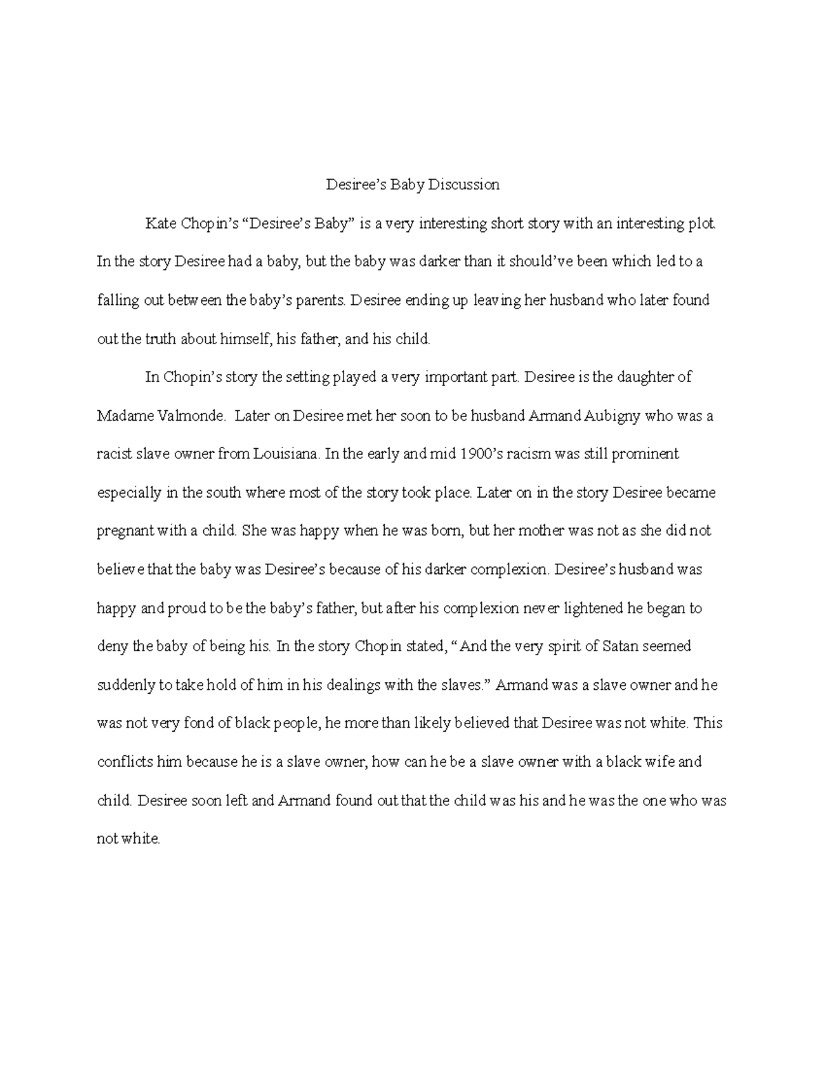 Desiree's Baby - Summary - Desiree’s Baby Discussion Kate Chopin’s