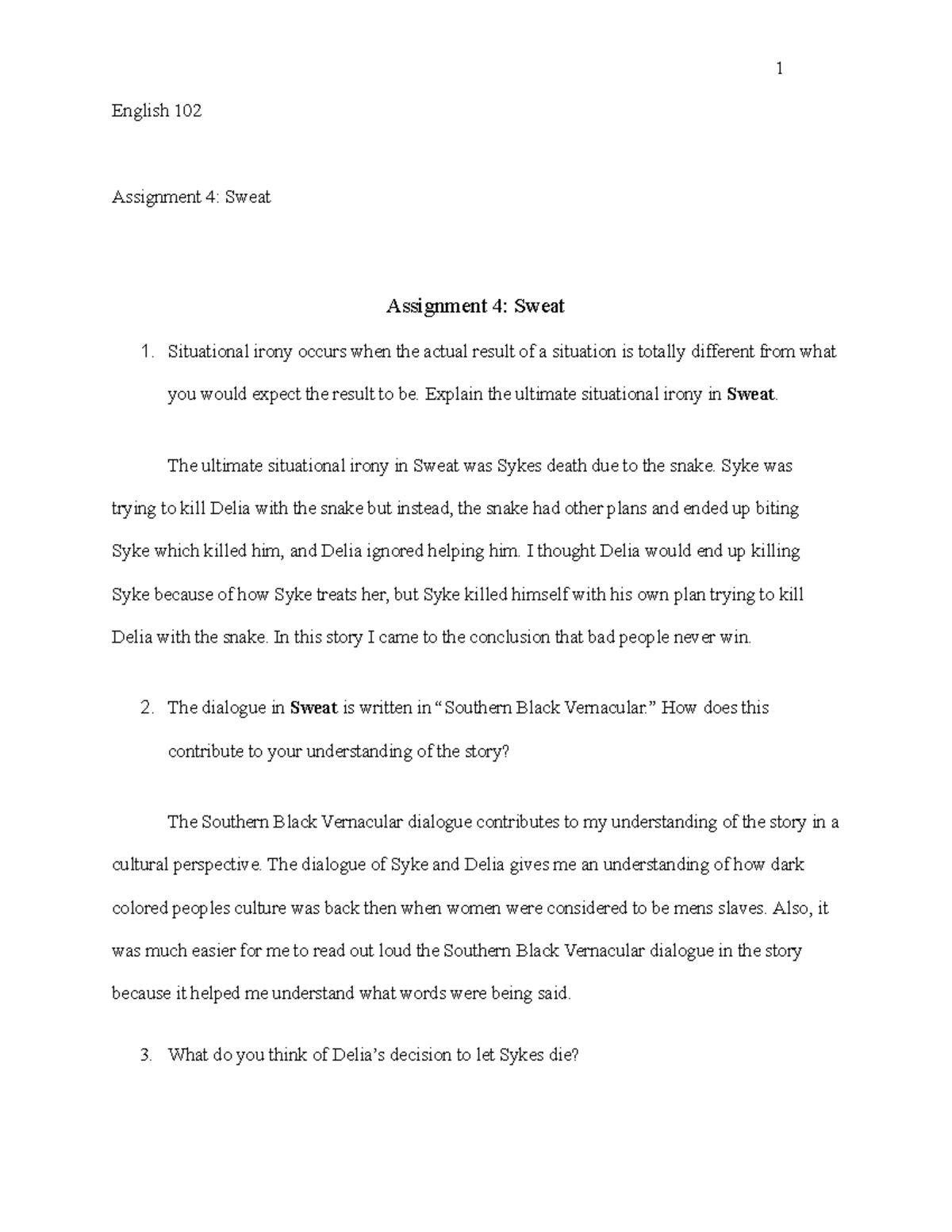 English Assignment 4 Sweat - 1 English 102 Assignment 4: Sweat Assignment 4: Sweat Situational ...