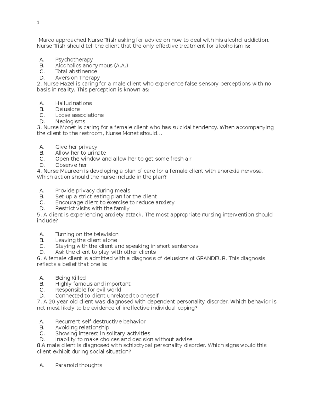 Psychiatric mcqs 13 - practice mcqss - Marco approached Nurse Trish ...