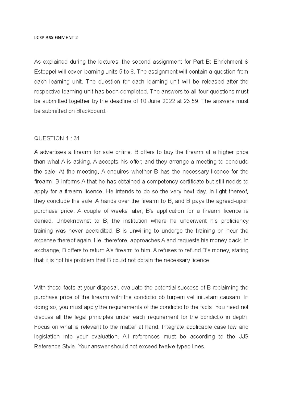 LCSP Assignment 2 - LCSP ASSIGNMENT 2 As explained during the lectures ...