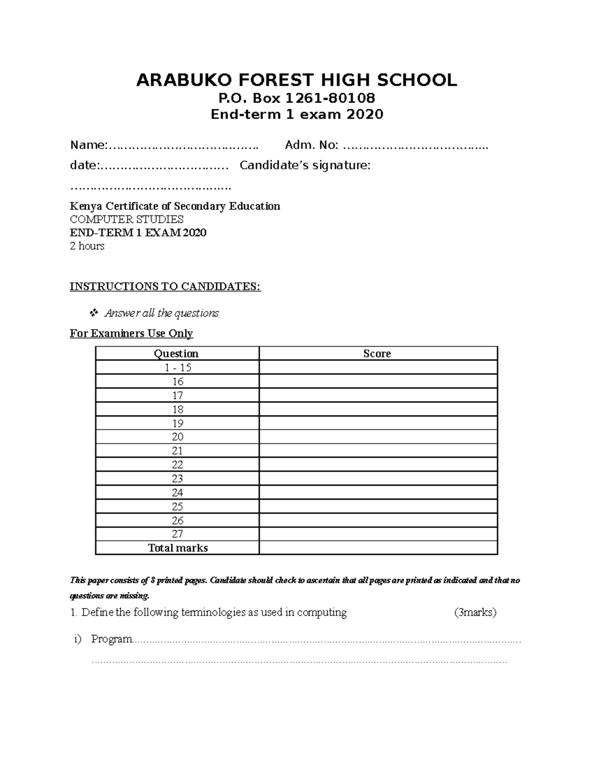 Computer Studies END TERM 1 EXAM 2020 FORM 2 - ARABUKO FOREST HIGH ...