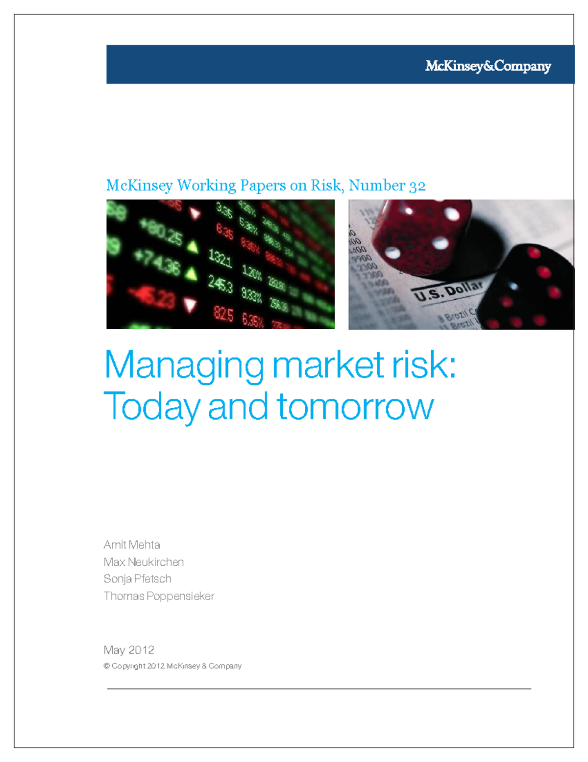 The Mc Kinsey on Risk Evaluation System - Managing market risk: Today ...