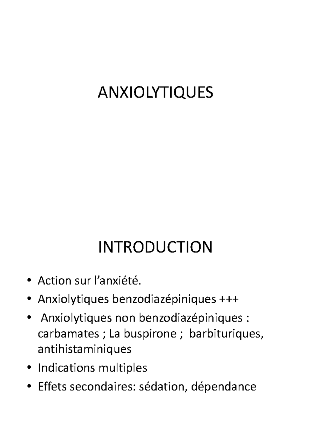 Anxiolytiques - ANXIOLYTIQUES INTRODUCTION • Action sur l’anxiété ...