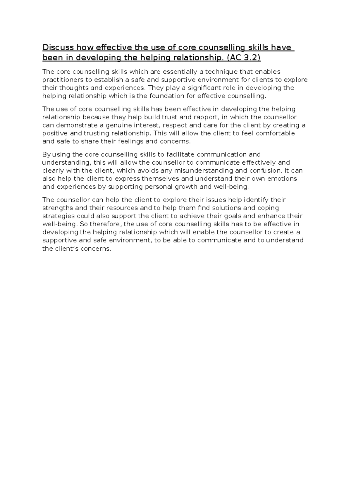 Use of core counselling skills - (AC 3) The core counselling skills ...