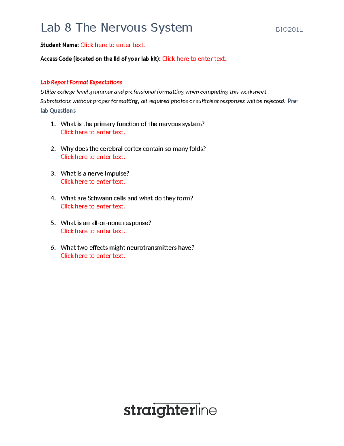 BIO201 Lab 8 - Student Name: Click here to enter text. Access Code (located on the lid of your ...