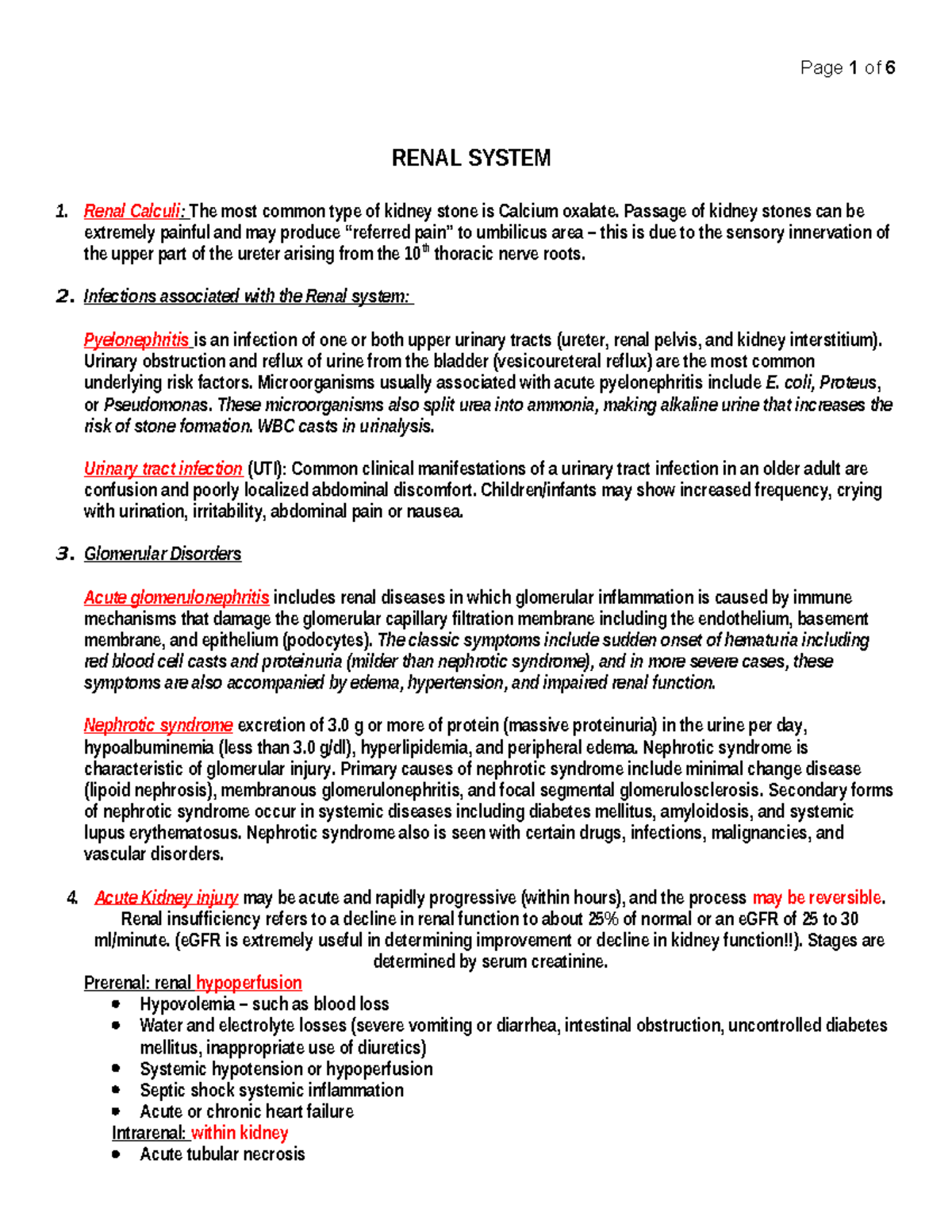 Exam 3 Review Sheet (1) - RENAL SYSTEM Renal Calculi: The most common ...