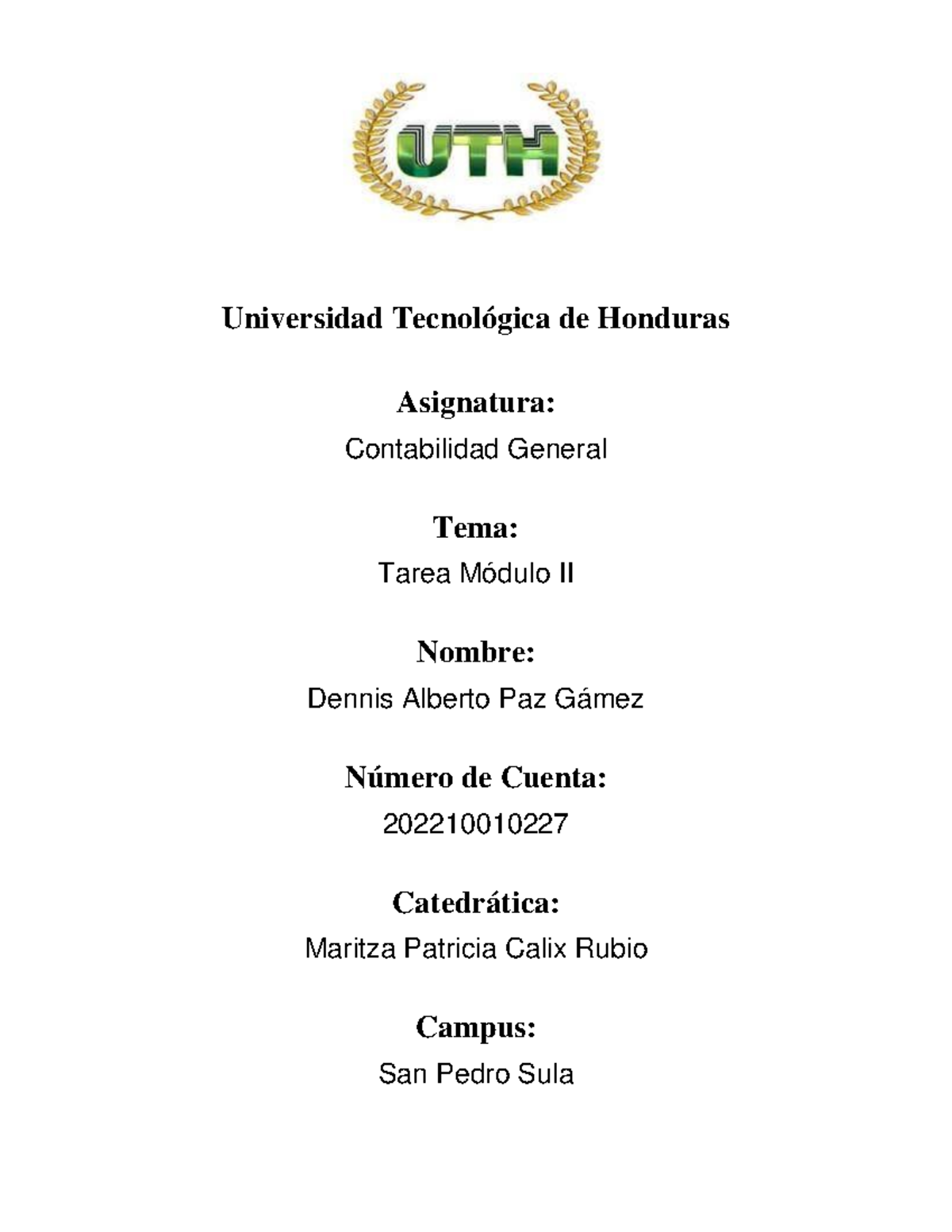 Tarea Modulo III - Universidad Tecnológica de Honduras Asignatura ...