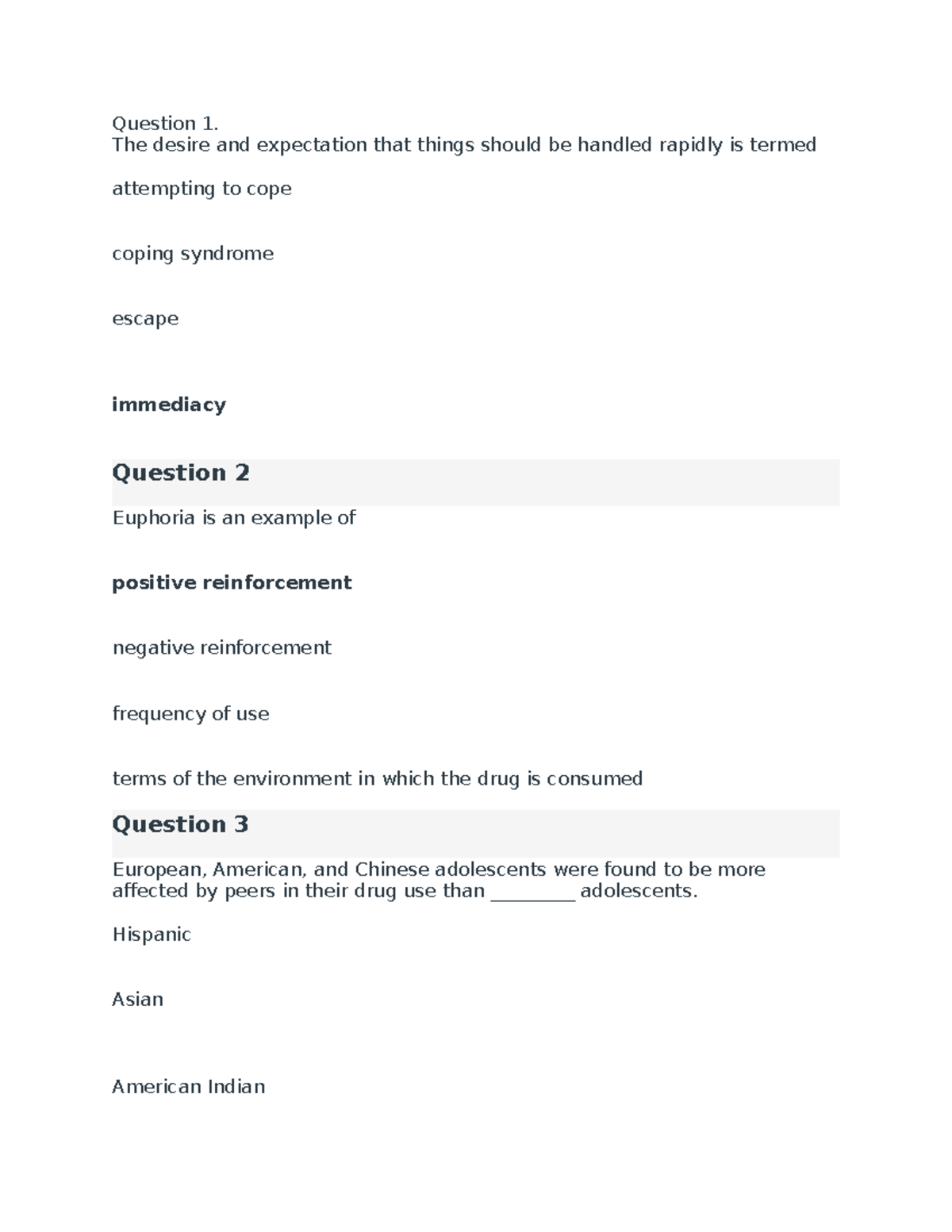 Quiz 3 - Quiz 3 with answers - Question 1 desire and expectation that things should be handled ...