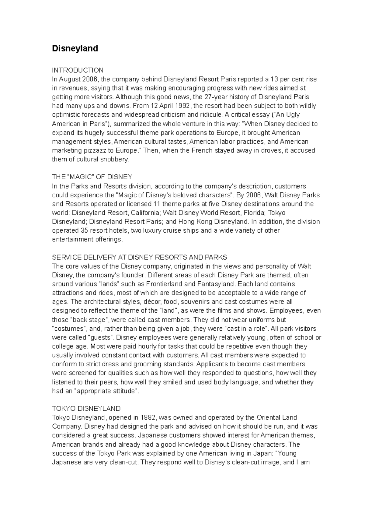 Operations Management - Disneyland INTRODUCTION In August 2006, the ...