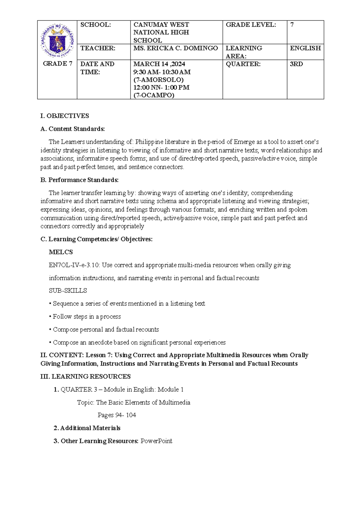 Lesson 7 DAY 1 - GRADE 7 SCHOOL: CANUMAY WEST NATIONAL HIGH SCHOOL ...